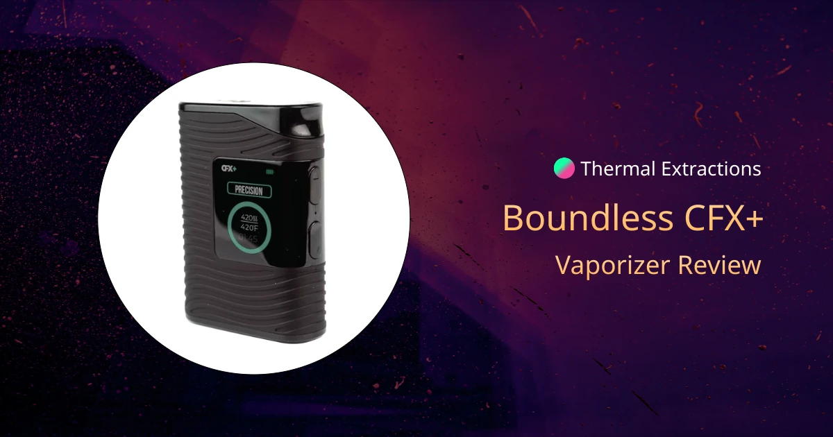 Boundless CFX+ Review | Thermal Extractions